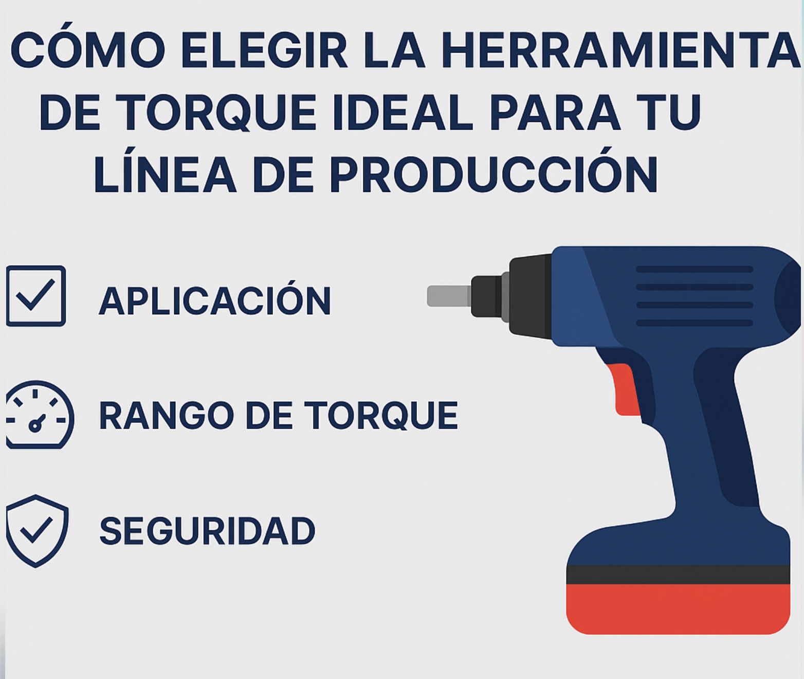 🛠️ Cómo Elegir la Herramienta de Torque Ideal para tu Línea de Producción